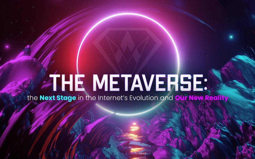 The Metaverse: Our New Reality